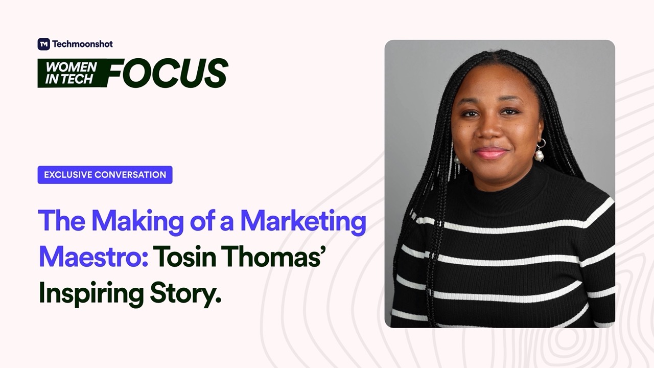 The Making of a Marketing Maestro: Tosin Thomas' Inspiring Story. - Techmoonshot