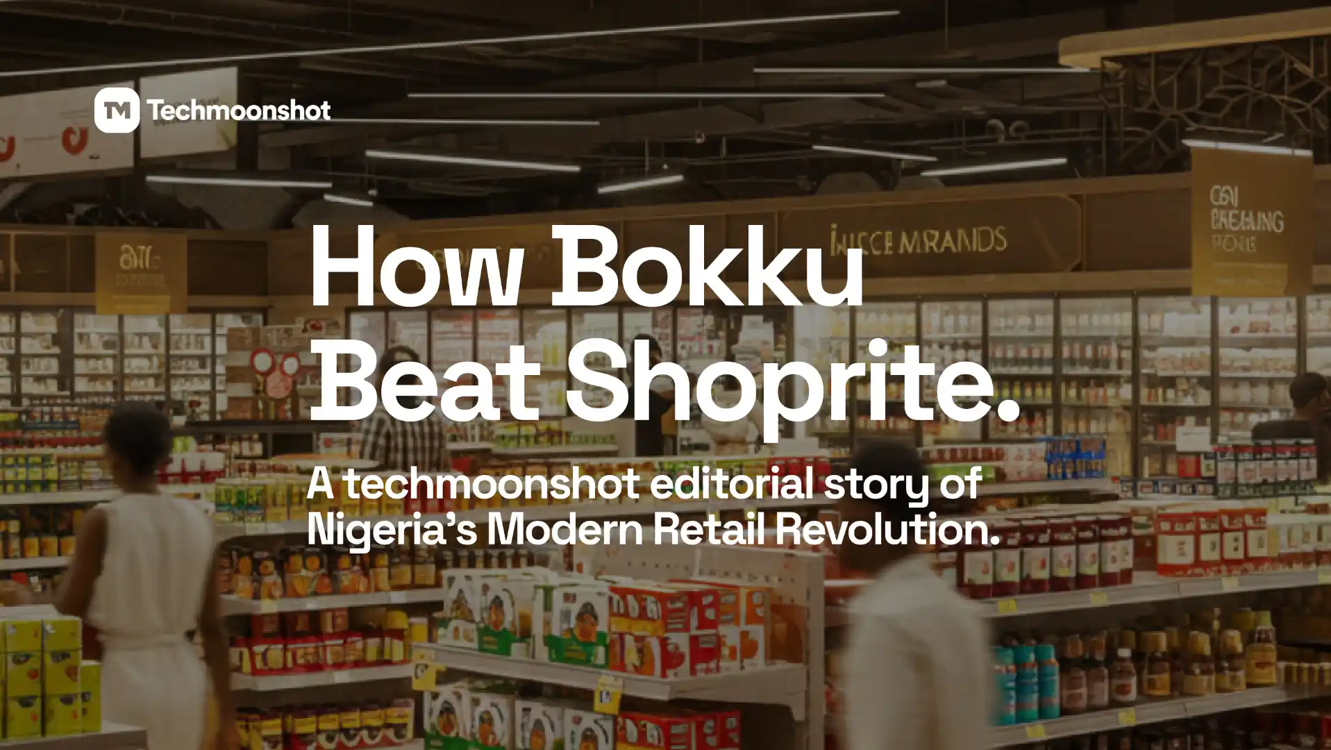 How Bokku Beat Shoprite: The Story of Nigeria's Retail Revolution ...